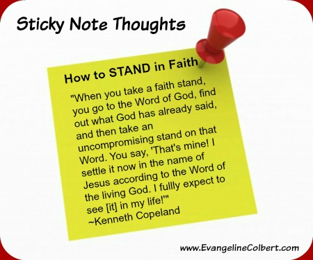 Sticky Note Thought- How to Stand in Faith for What You Want from God
